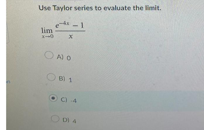 Solved Use Taylor series to evaluate the | Chegg.com