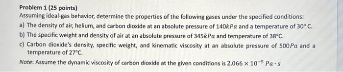 Solved Problem 1 (25 points) Assuming ideal-gas behavior, | Chegg.com