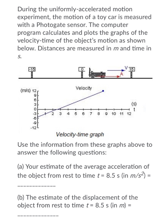 Solved During the uniformly-accelerated motion experiment, | Chegg.com