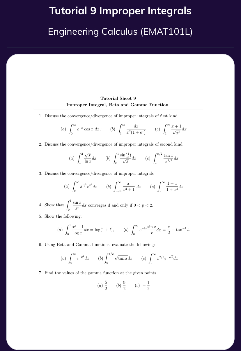 Tutorial 9 ﻿Improper IntegralsEngineering Calculus | Chegg.com