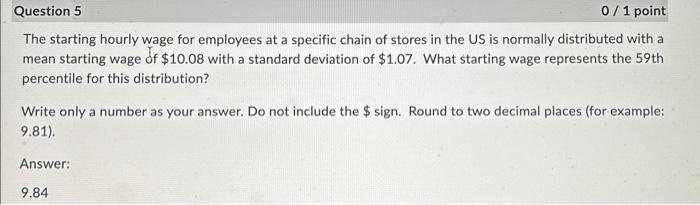 Solved The starting hourly wage for employees at a specific | Chegg.com