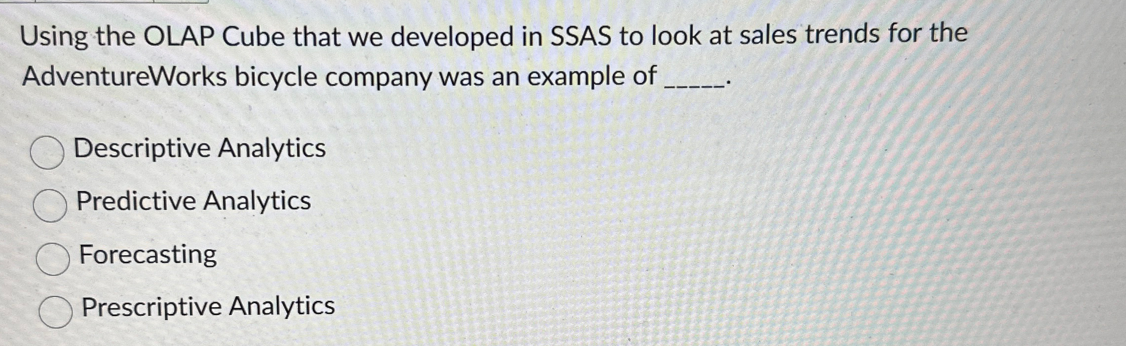 Solved Using the OLAP Cube that we developed in SSAS to look | Chegg.com
