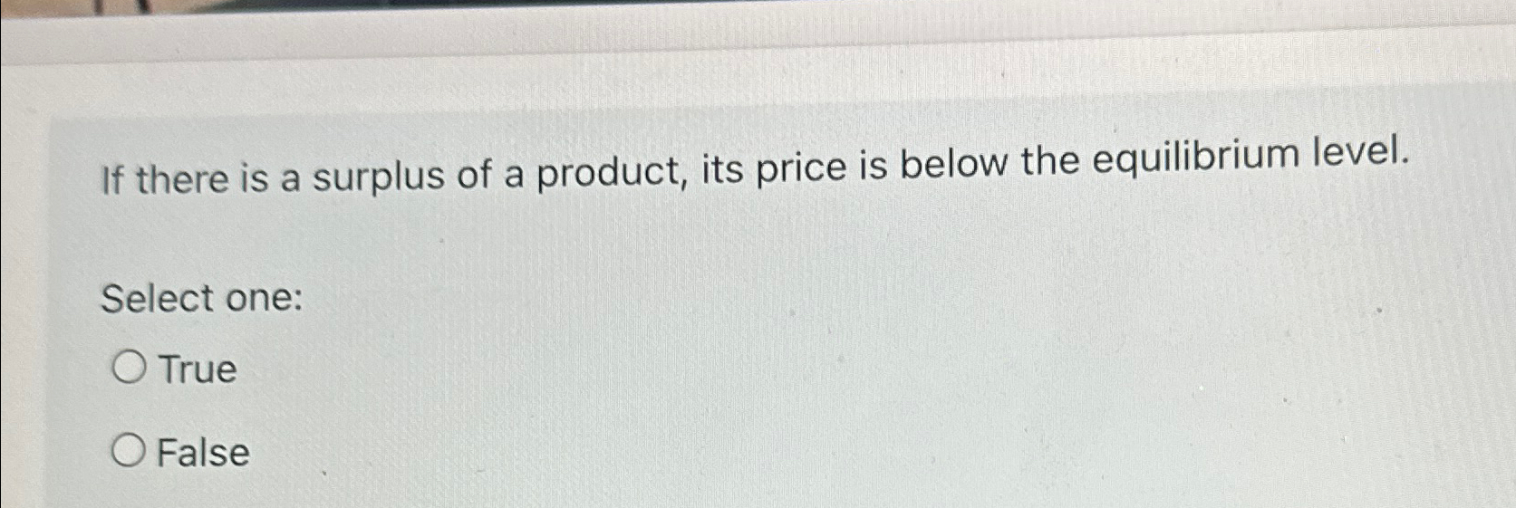 Solved If there is a surplus of a product, its price is | Chegg.com