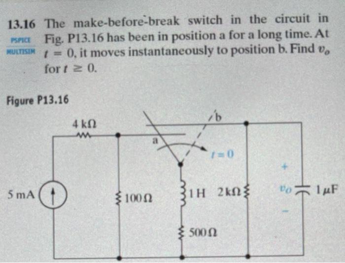 Solved 13.16 The make-before-break switch in the circuit in | Chegg.com