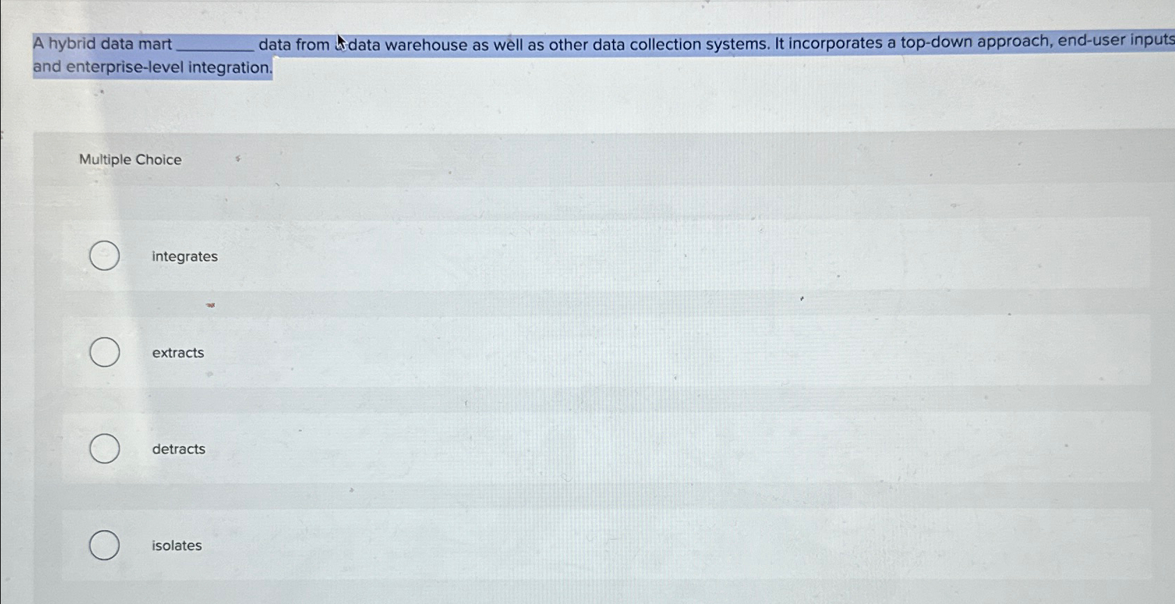 Solved A Hybrid Data Mart Data From Data Warehouse As Well 9801