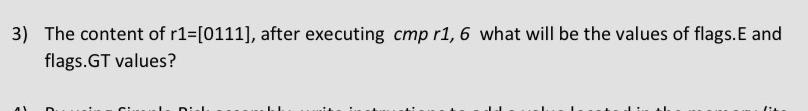 Solved The content of r1=[0111], ﻿after executing cmp r1,6 | Chegg.com