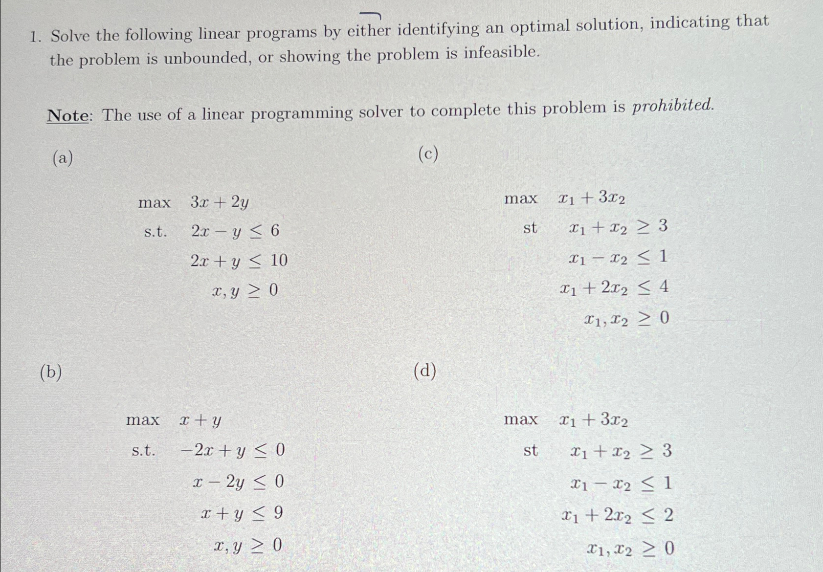 Solved Solve the following linear programs by either | Chegg.com