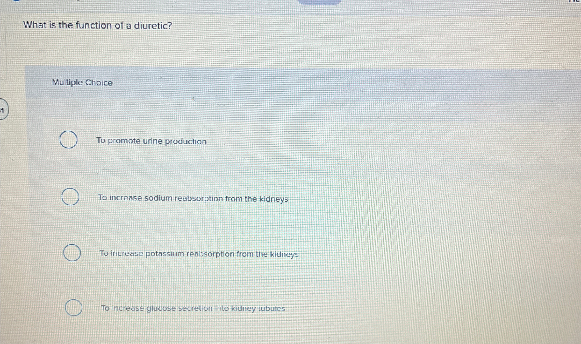 Solved What is the function of a diuretic?Multiple ChoiceTo | Chegg.com