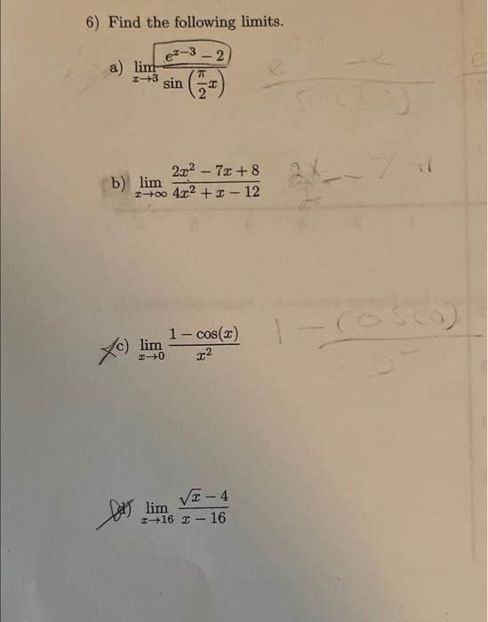 Solved 6) Find the following limits. e 3 - 2 a) lim 3+3 sin | Chegg.com
