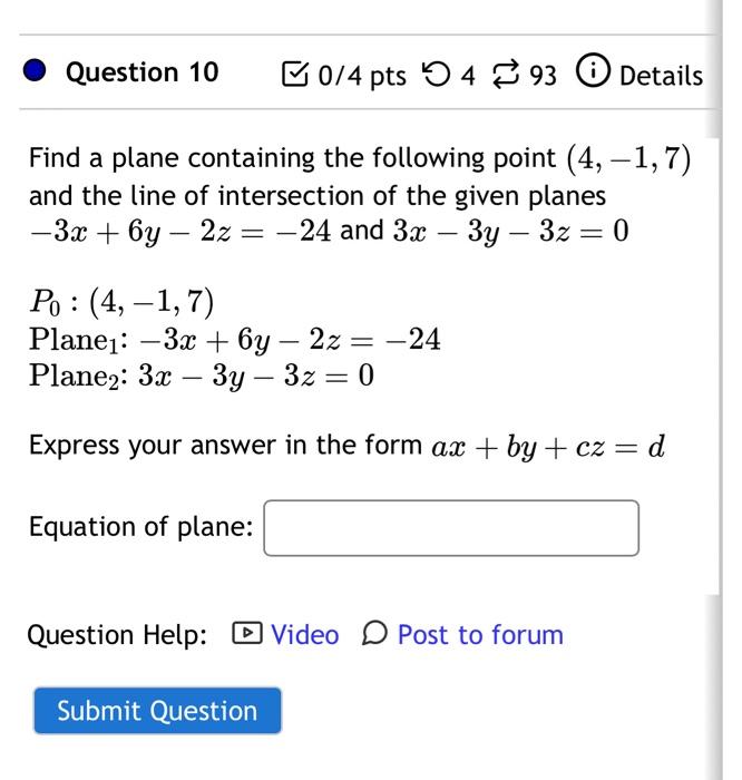 Solved Find a plane containing the following point (4,−1,7) | Chegg.com