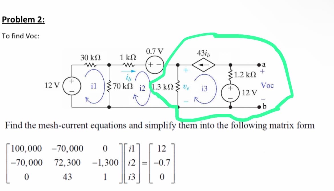 Solved Problem 2:To find Voc:Find the mesh-current equations | Chegg.com
