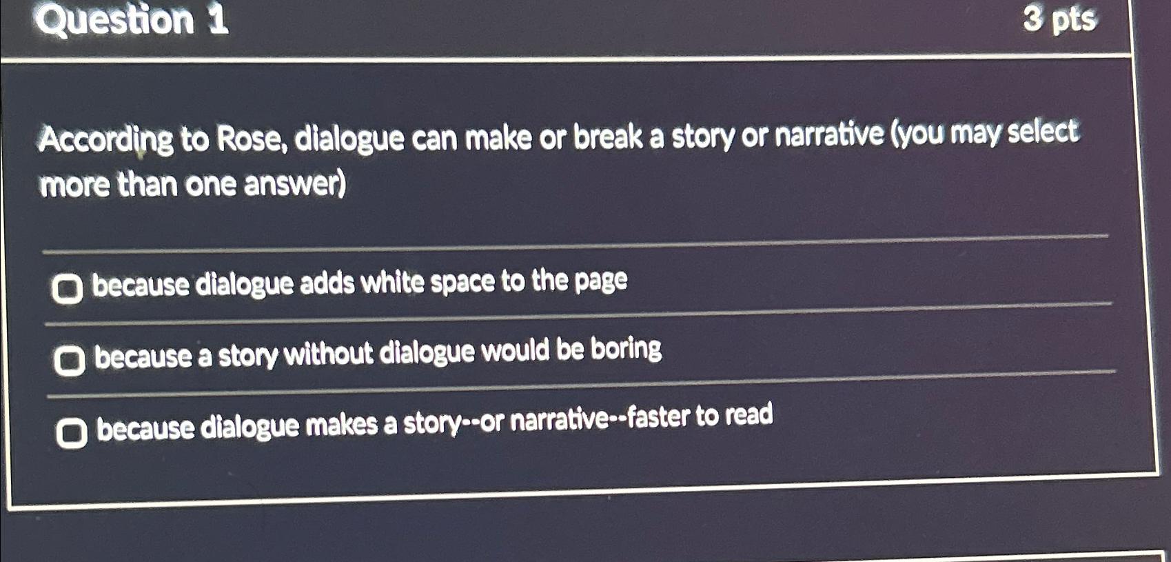 Solved Question 13 ﻿ptsAccording to Rose, dialogue can make | Chegg.com