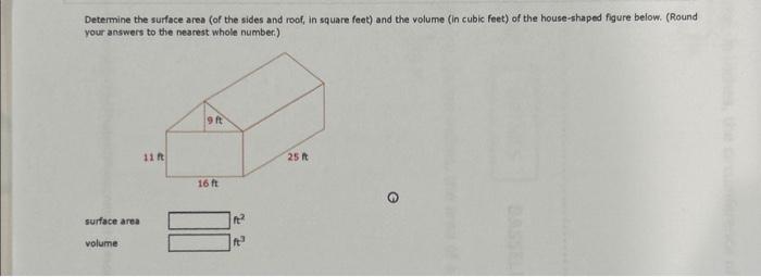 Solved Determine the surface area (of the sides and roof, in | Chegg.com