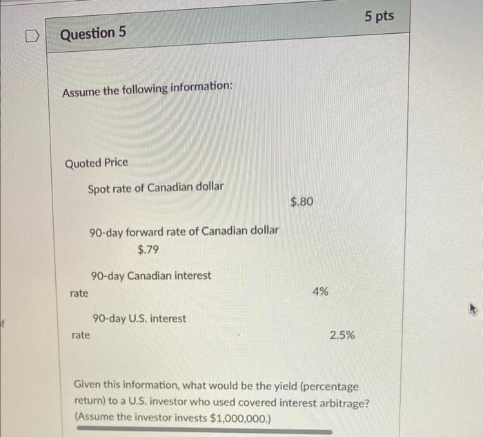 Solved Assume the following information: Quoted Price Spot | Chegg.com