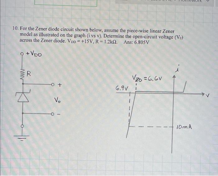 Solved 10. For the Zener diode circuit shown below, assume | Chegg.com