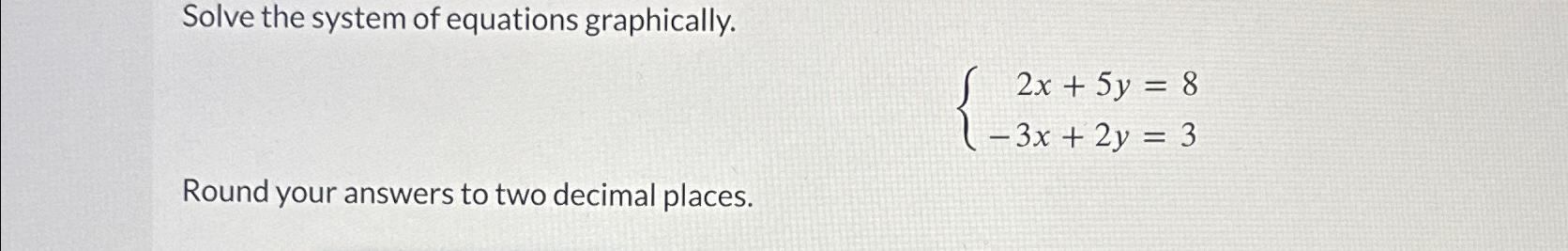 Solved Solve the system of equations | Chegg.com