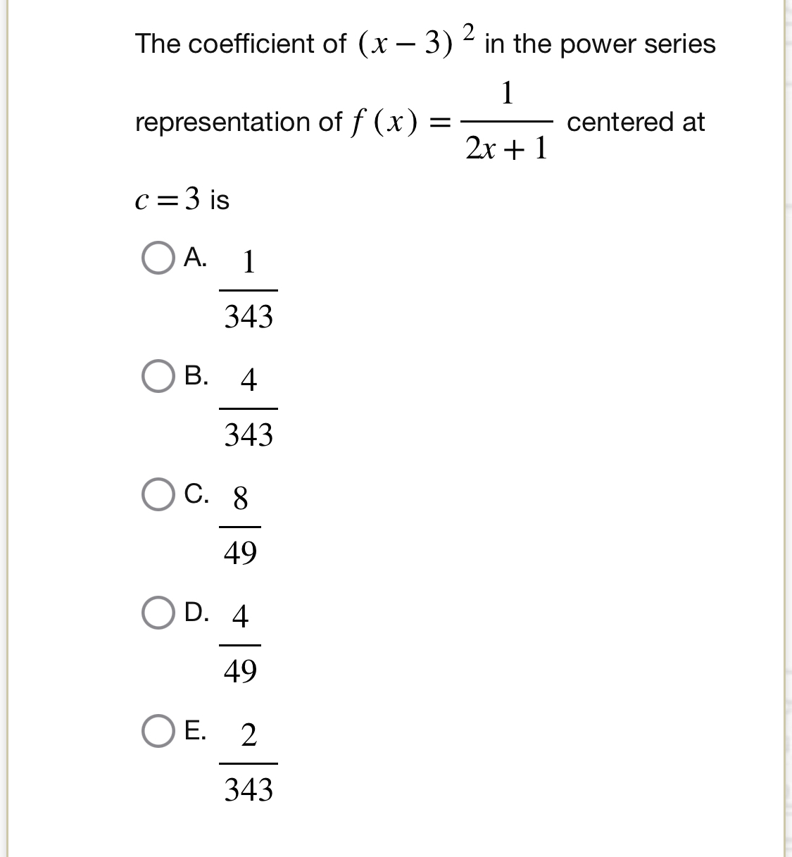 Solved The coefficient of (x-3)2 ﻿in the power series | Chegg.com