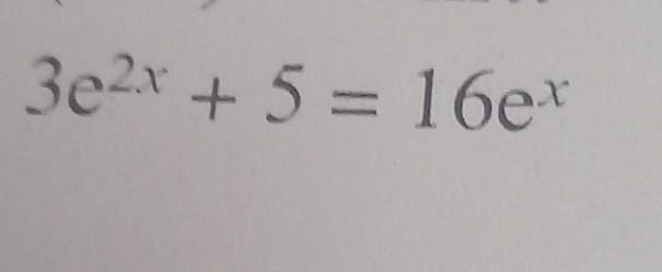 Solved 3e2x+5=16ex(lnx)2=4(lnx+3)E/P 4 Find the exact | Chegg.com