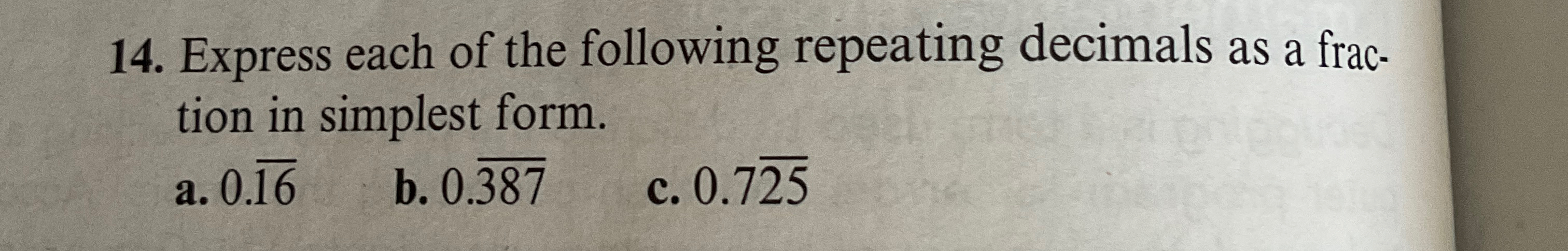Express each of the following repeating decimals as a | Chegg.com