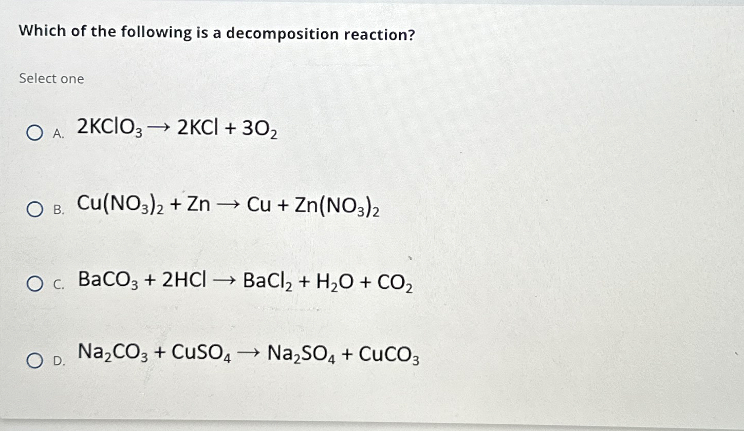Solved Which of the following is a decomposition | Chegg.com