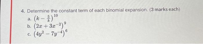 Solved 4. Determine the constant term of each binomial | Chegg.com