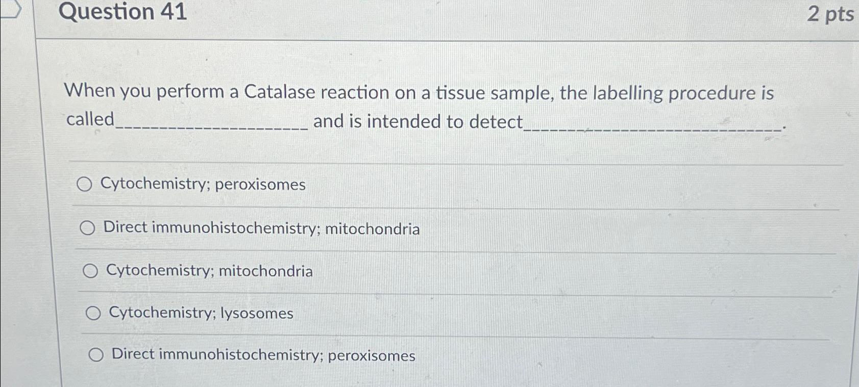 Solved Question 412 ﻿ptsWhen you perform a Catalase reaction | Chegg.com