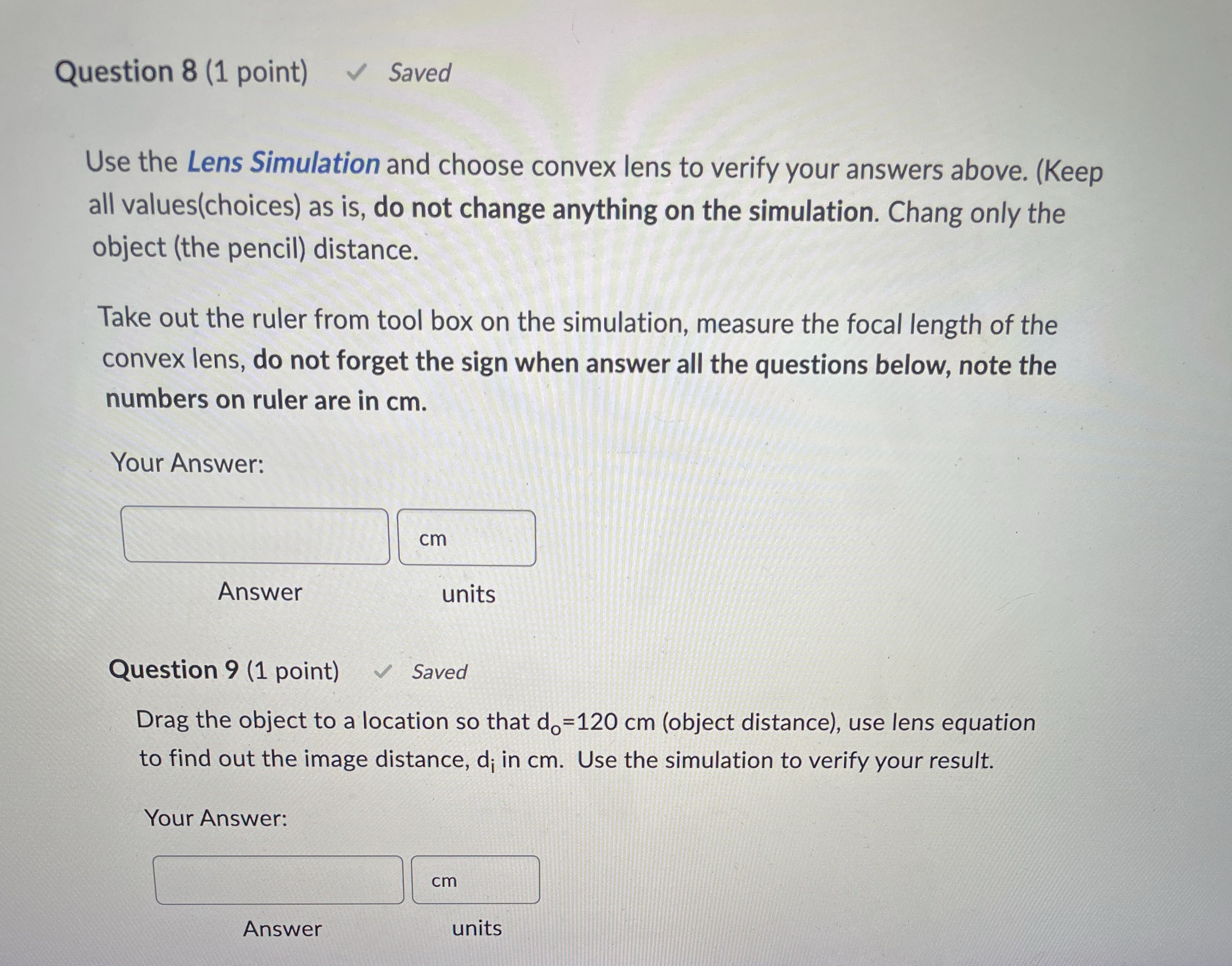 Solved Question 8 (1 ﻿point) ﻿SavedUse the Lens Simulation | Chegg.com