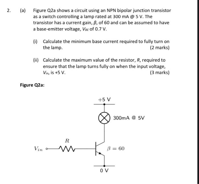 Solved Figure Q2a shows a circuit using an NPN bipolar | Chegg.com