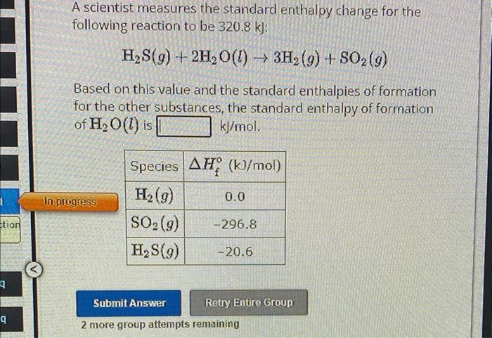 Solved A scientist measures the standard enthalpy change for | Chegg.com