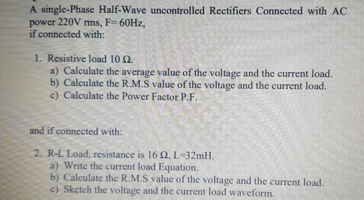Solved A single-Phase Half-Wave uncontrolled Rectifiers | Chegg.com