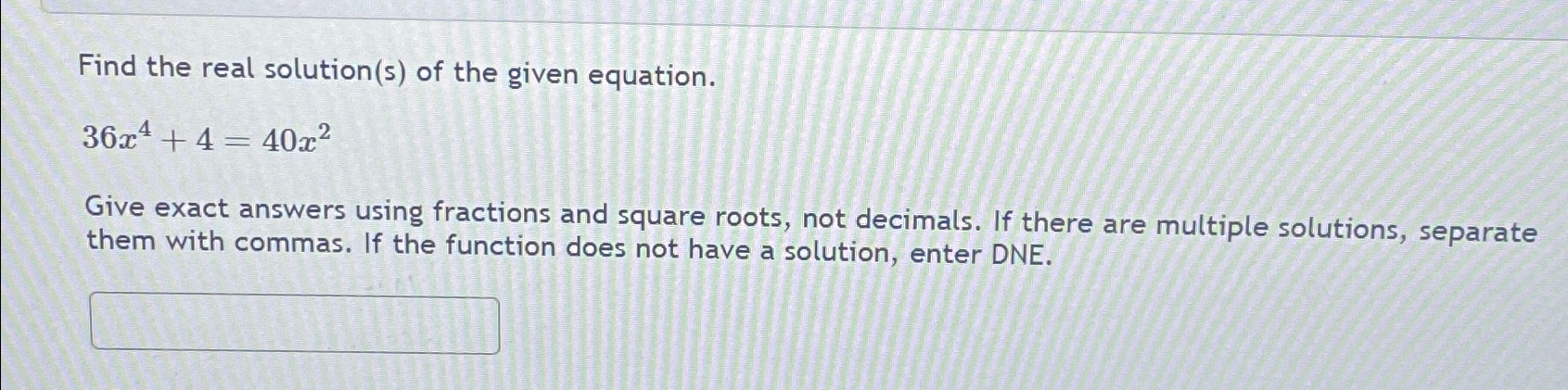 Solved Find the real solution(s) ﻿of the given | Chegg.com