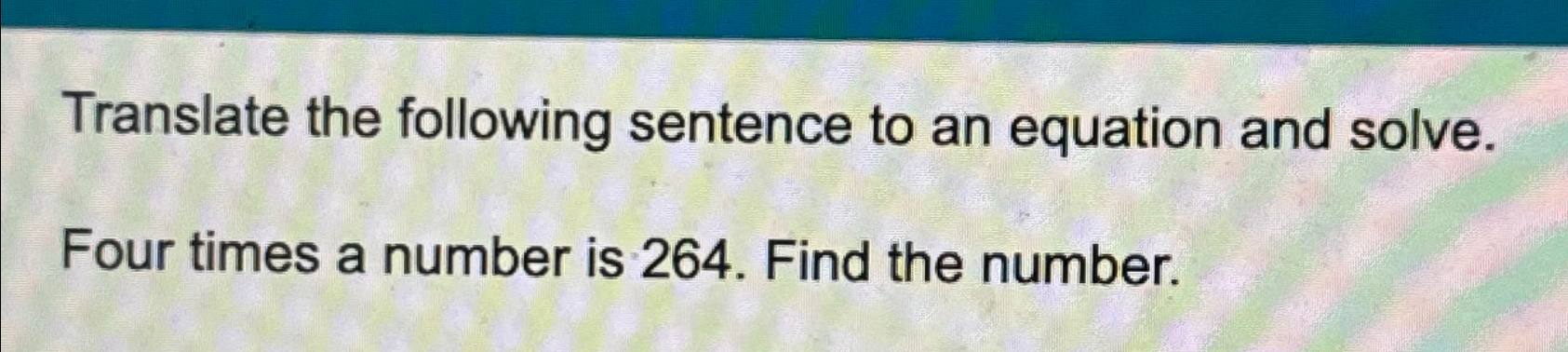 Solved Translate the following sentence to an equation and | Chegg.com
