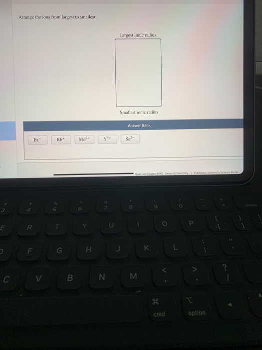 Solved Arrange the ions from largest to smallest. Largest | Chegg.com