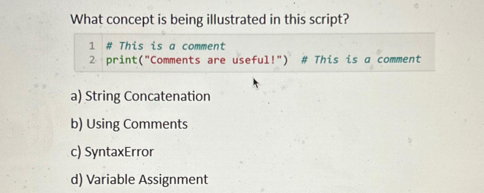 Solved What concept is being illustrated in this script?1 ﻿# | Chegg.com