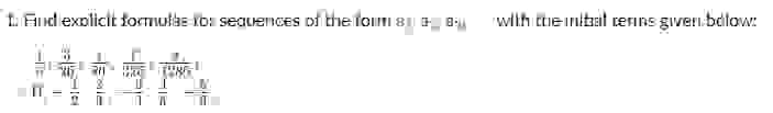 Solved 1. ﻿Find explicit formulas for sequences of the form | Chegg.com