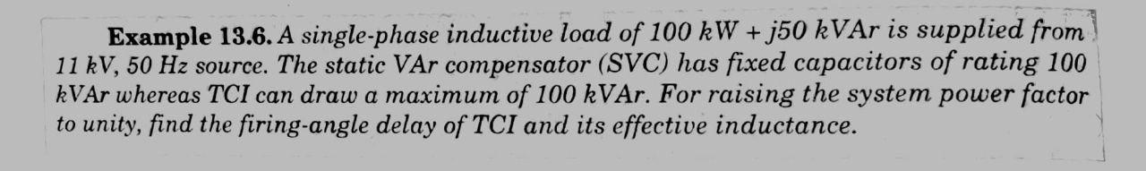 Solved Example 13.6. A single-phase inductive load of 100 kW | Chegg.com