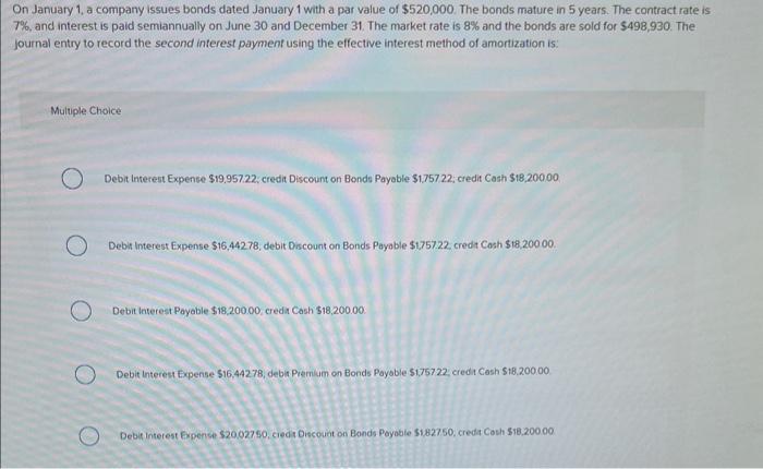 Solved On January 1, a company issues bonds dated January 1 | Chegg.com