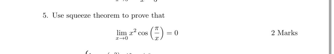 Solved Use squeeze theorem to prove thatlimx→0x2cos(πx)=0 | Chegg.com