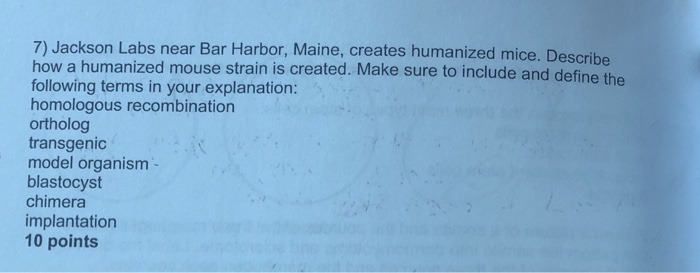 Solved 7) Jackson Labs near Bar Harbor, Maine, creates | Chegg.com
