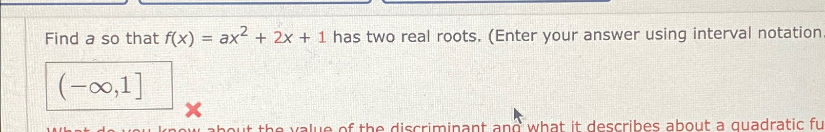 Solved Find a so that f(x)=ax2+2x+1 ﻿has two real roots. | Chegg.com