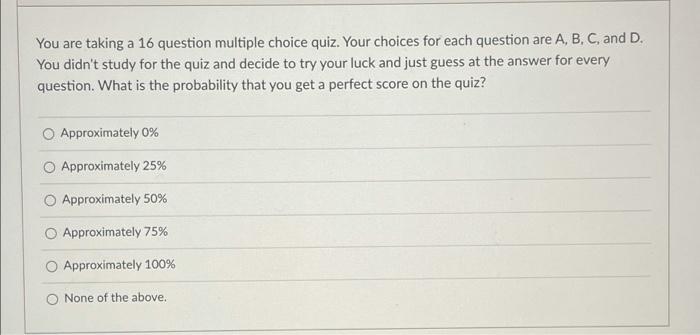 Solved You are taking a 16 question multiple choice quiz. | Chegg.com