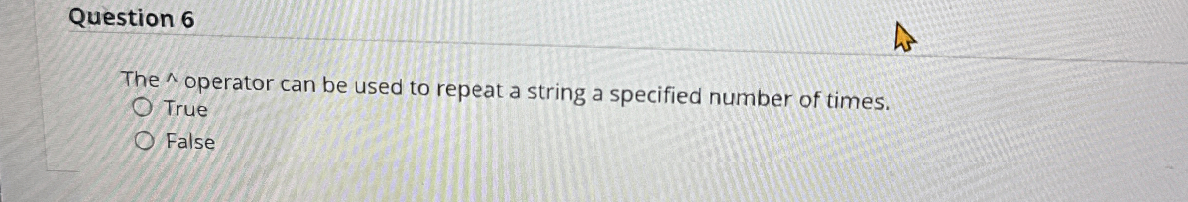 Solved Question 6The ??? ﻿operator can be used to repeat a | Chegg.com