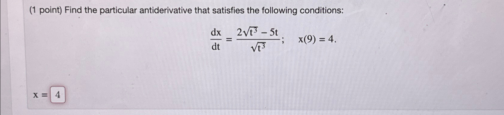 Solved (1 ﻿point) ﻿Find the particular antiderivative that | Chegg.com