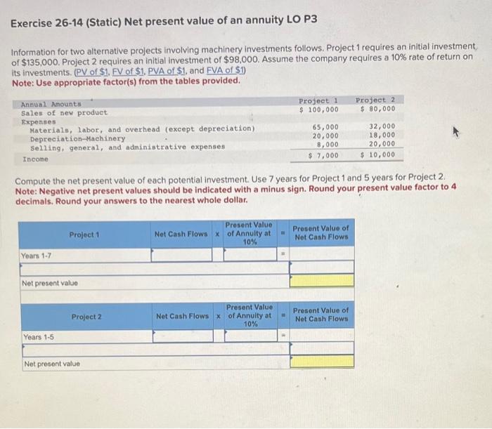 Solved Exercise 26-14 (Static) Net present value of an | Chegg.com Solved Exercise 26-14 (Static) Net present value of an | Chegg.com