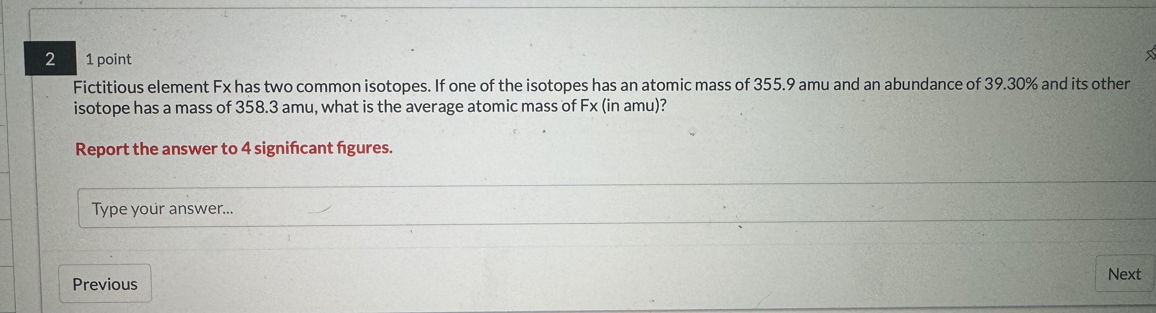 Solved Fictitious element Fx has two common isotopes. If one | Chegg.com
