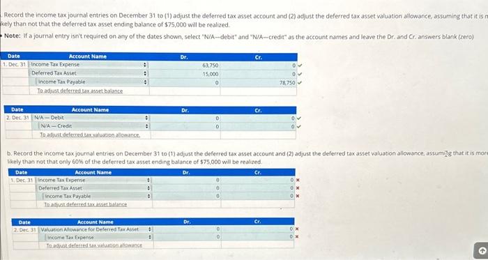Solved Record the income tax journal entries on December 31 | Chegg.com