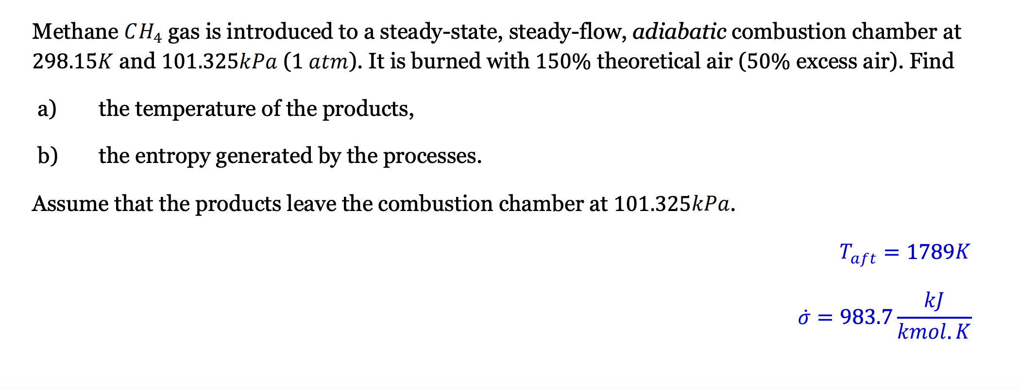 Solved Methane CH4 ﻿gas is introduced to a steady-state, | Chegg.com