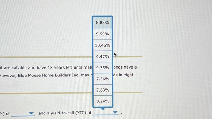 Solved Blue Moose Home Builders inc. has 9% annual coupon | Chegg.com