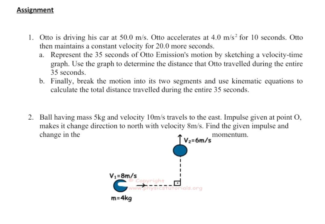 Solved 1. Otto is driving his car at 50.0 m/s. Otto | Chegg.com