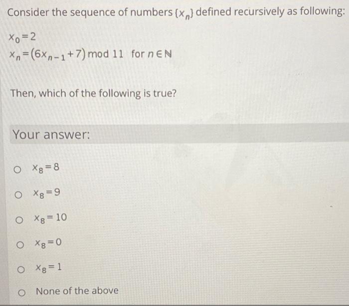 Solved Consider the sequence of numbers {Xn) defined | Chegg.com